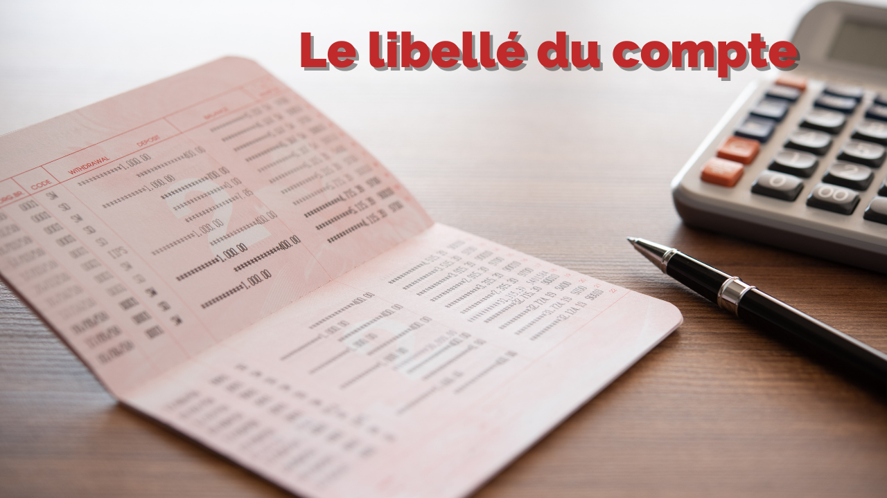 Libellé du compte: le motif du virement